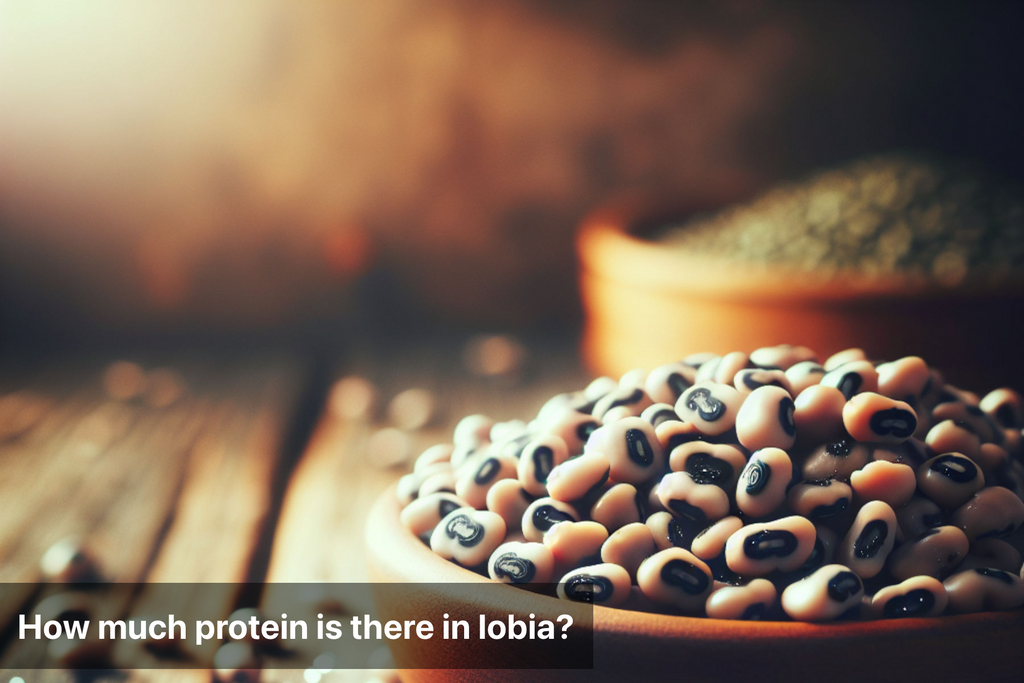 Protein in Lobia: How Much is There?